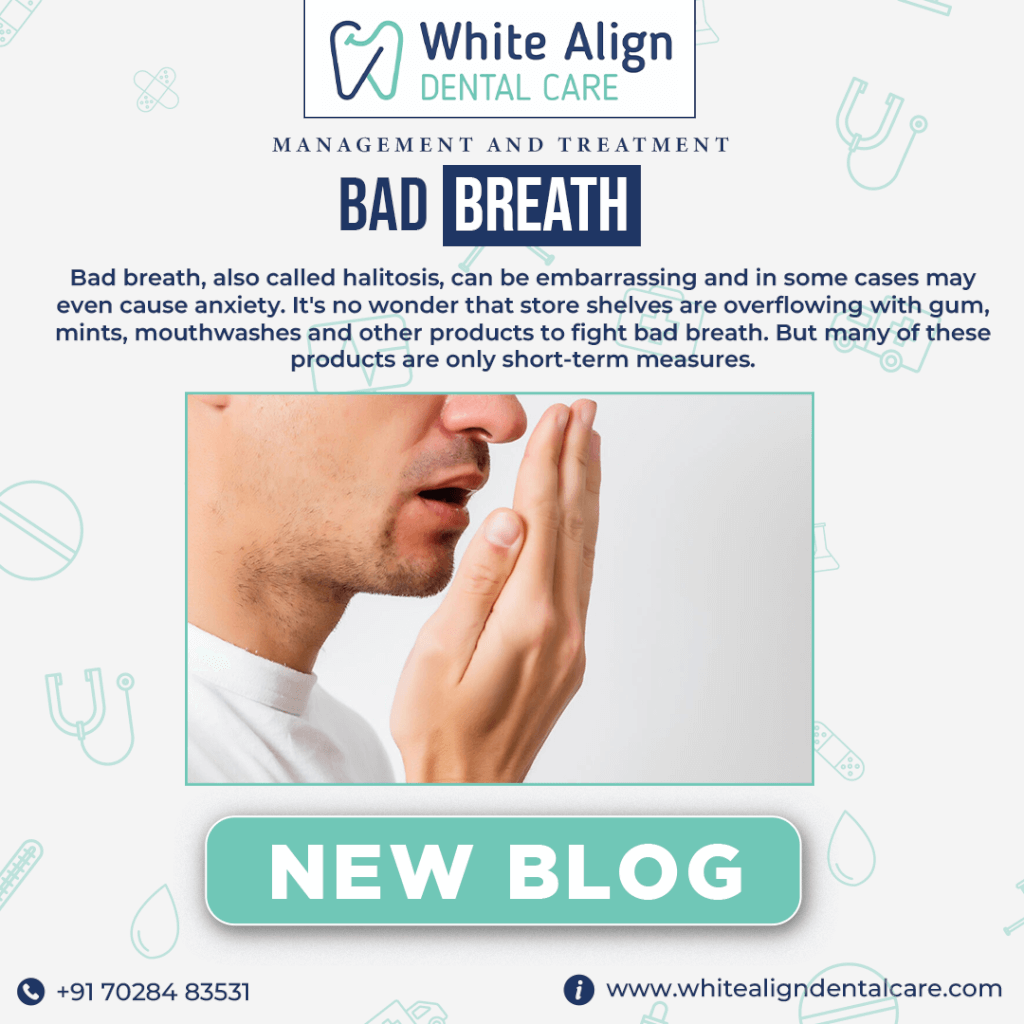Bad Breath: Causes, Prevention, and Effective Treatments